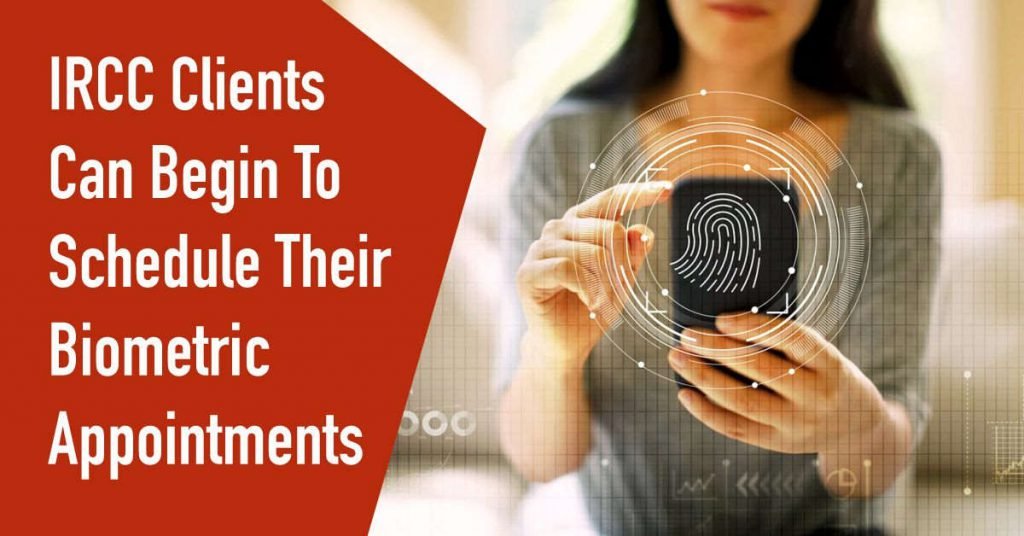 IRCC clients can begin to schedule their biometric appointments!